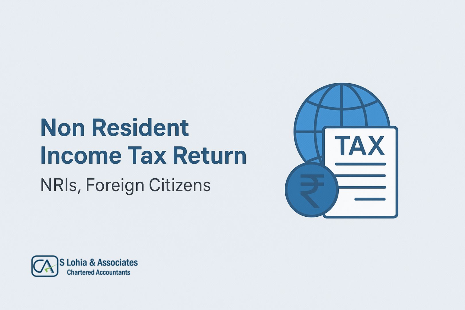Income Tax Return Filing In India For Non Residents, NRIs - S Lohia ...
